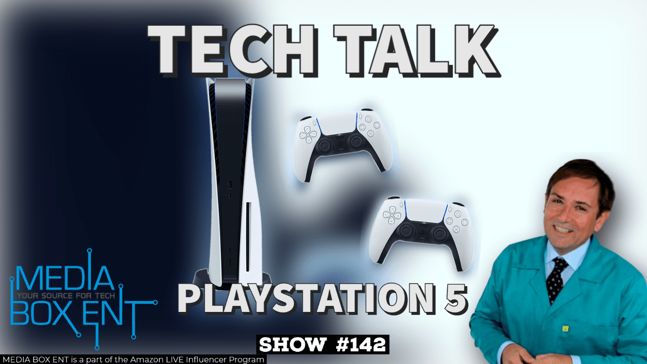 TECH TALK PlayStation 5 - mediaboxent.com